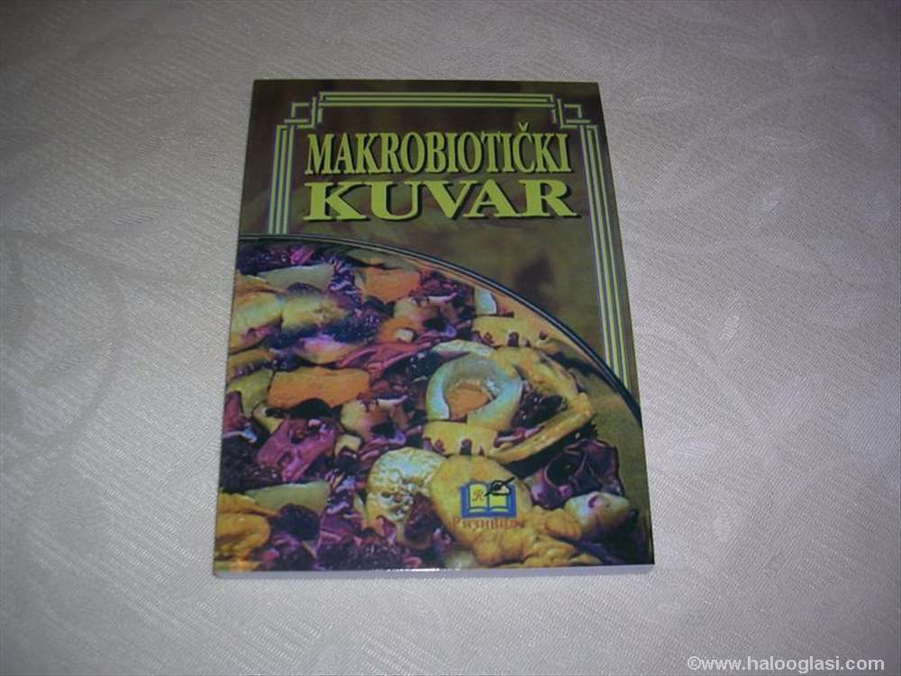 Makrobiotički kuvar | Halo Oglasi
