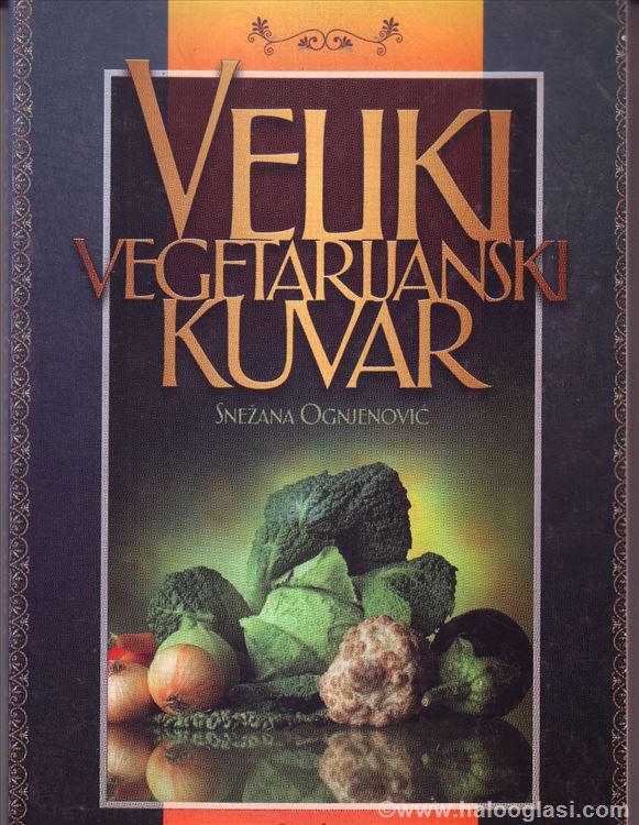 Veliki vegetarijanski kuvar | Halo Oglasi