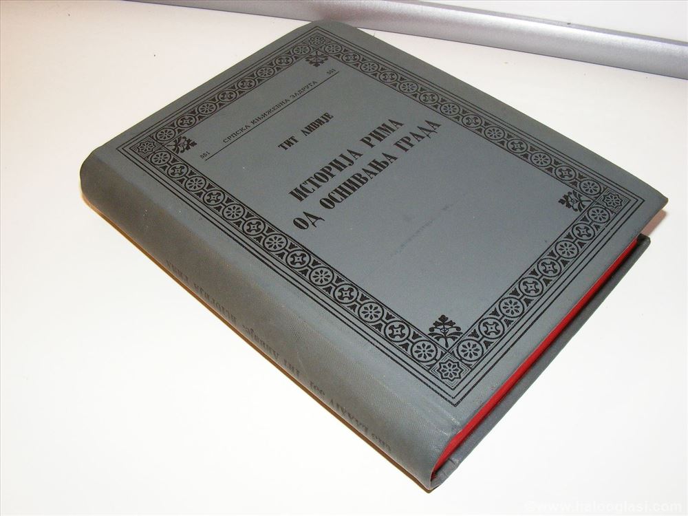 Istorija Rima od osnivanja grada Tit Livije | Halo Oglasi