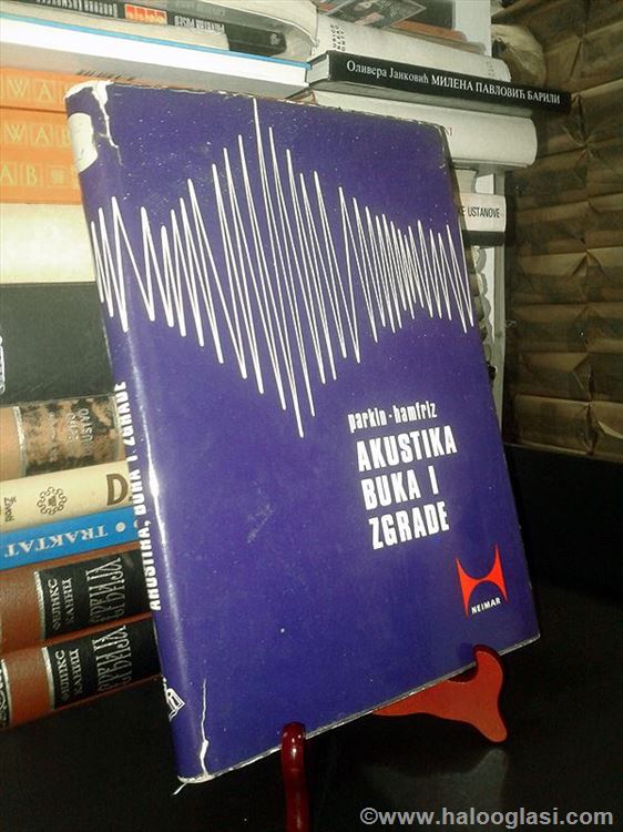 Akustika buke i zgrade - P. Parkin i H. Hamfriz | Halo Oglasi