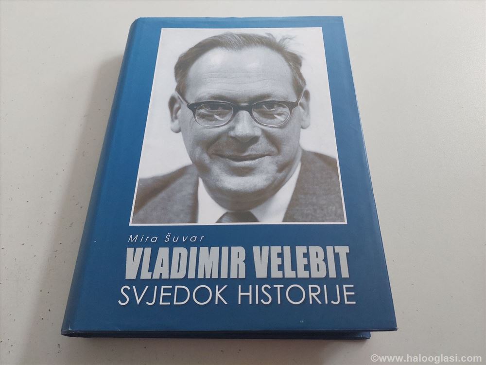 Vladimir Velebit svjedok istorije Mira Šuvar | Halo Oglasi