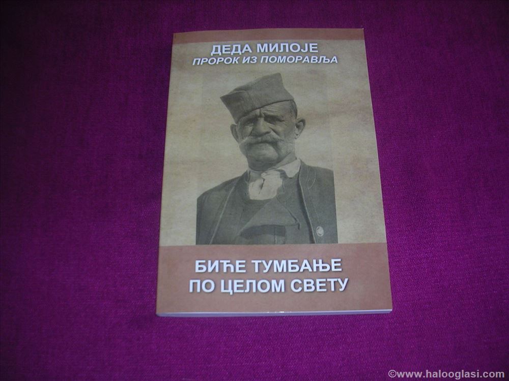 Deda Miloje Prorok iz Pomoravlja | Halo Oglasi