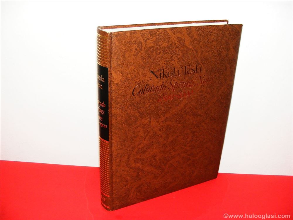Nikola Tesla Colorado Springs Notes 1899-1900 | Halo Oglasi