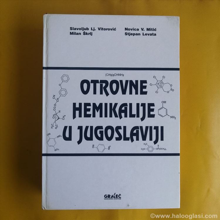 Otrovne hemikalije u Jugoslaviji | Halo Oglasi