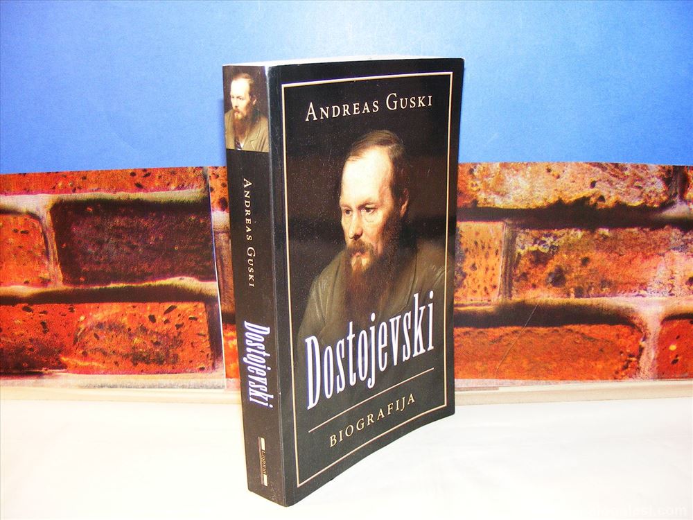 Dostojevski Biografija Andreas Guski | Halo Oglasi