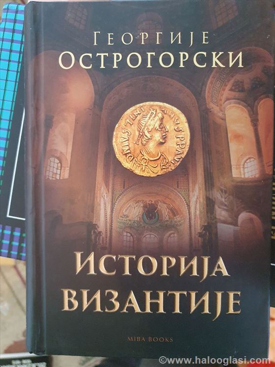 Istorija Vizantije Ostrogorski | Halo Oglasi