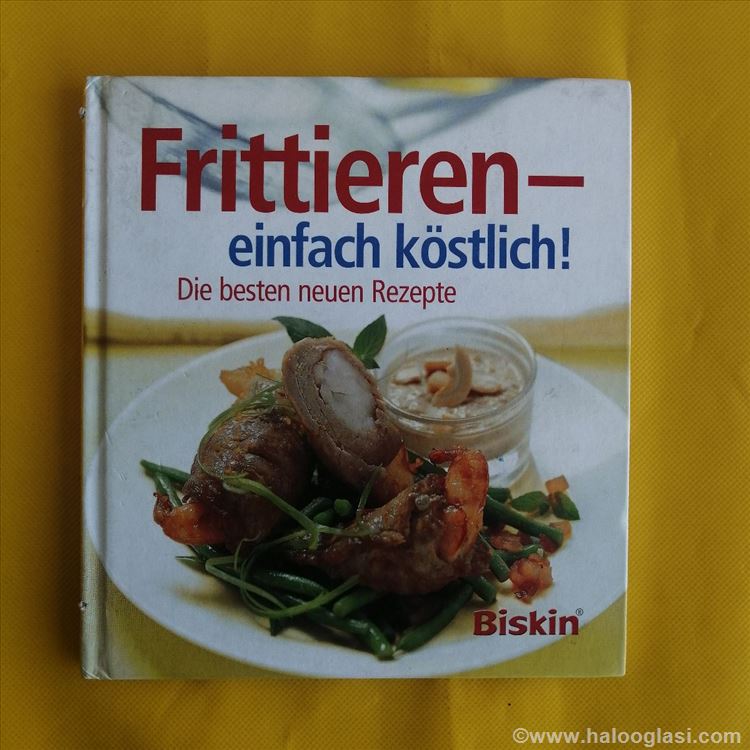 Frittieren - einfach köstlich - nemački kuvar | Halo Oglasi