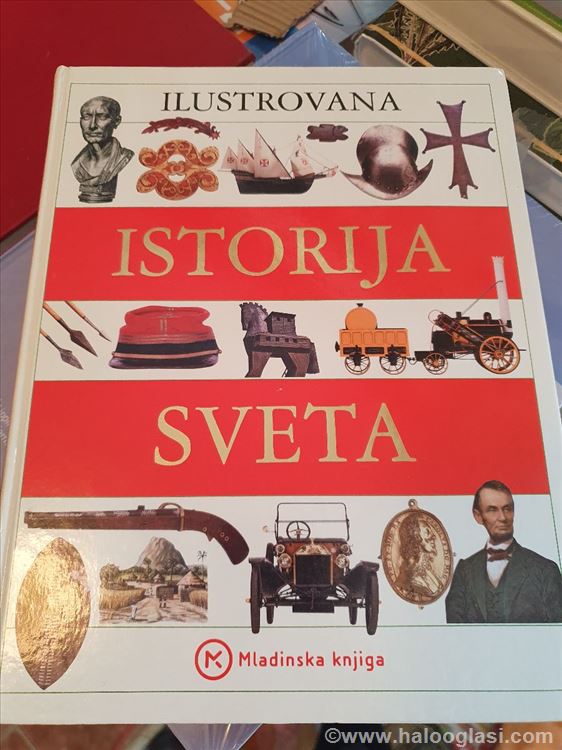 Ilustrovana istorija sveta - Mladinska knjiga | Halo Oglasi
