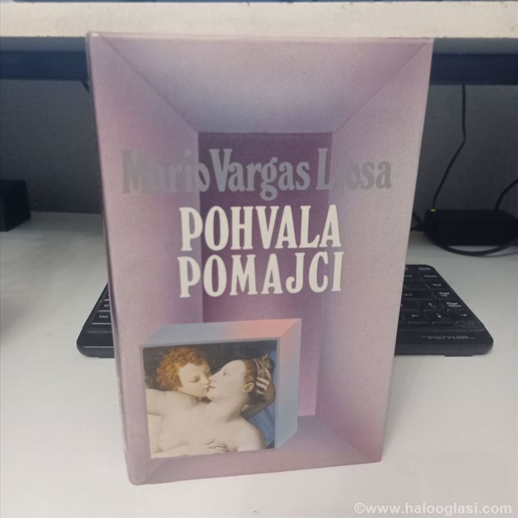 Pohvala pomajci - Mario Vargas Ljosa | Halo Oglasi