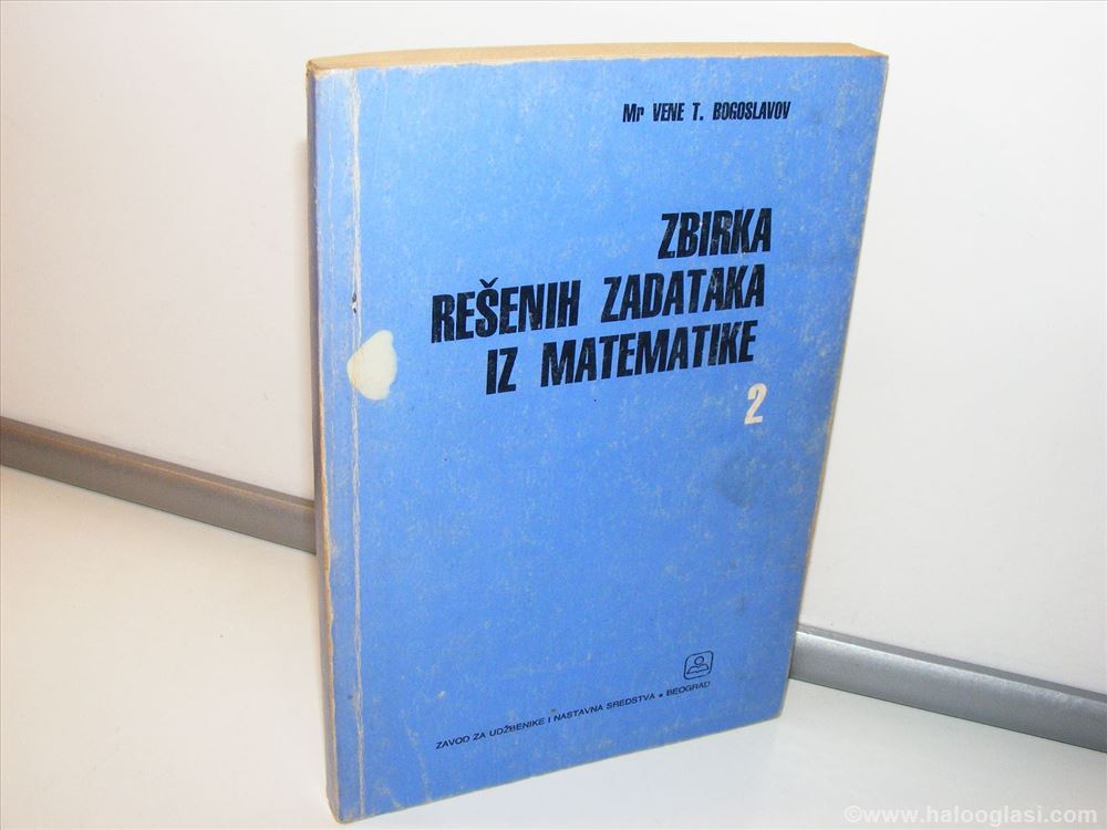 Zbirka rešenih zadataka iz matematike 2 Vene | Halo Oglasi