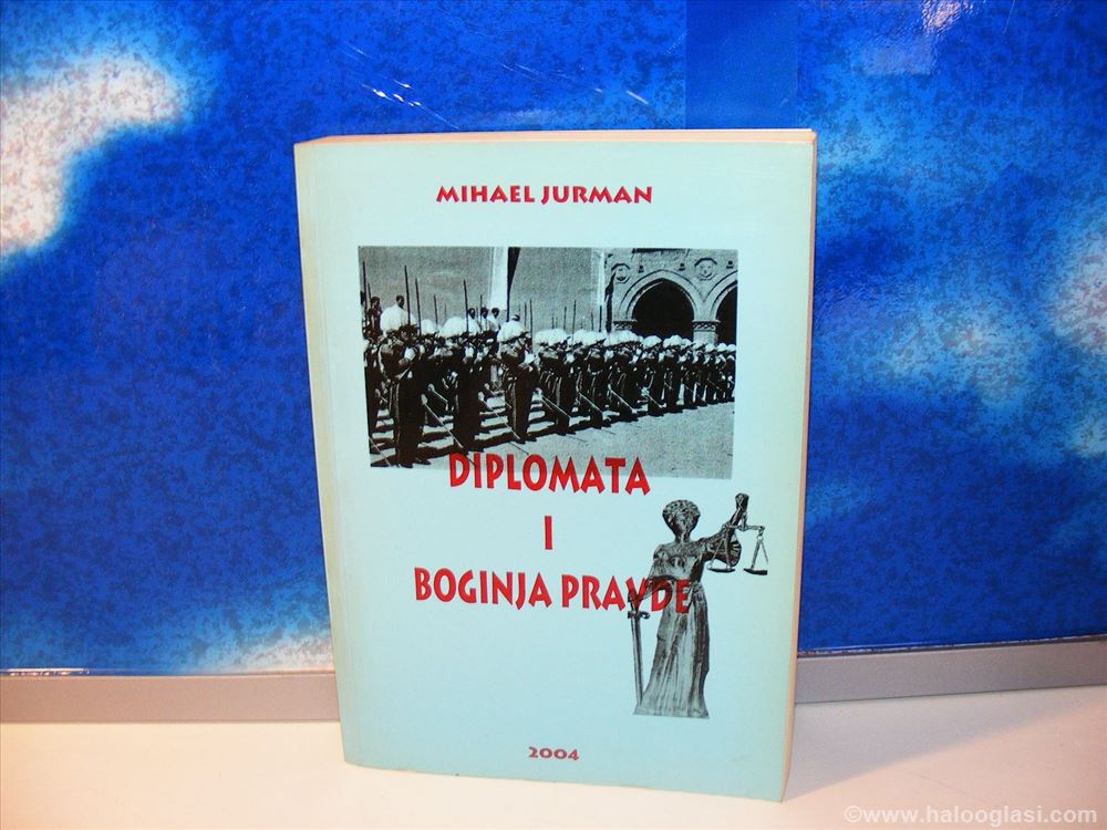 Diplomata i boginja pravde Jurman posveta Autora | Halo Oglasi