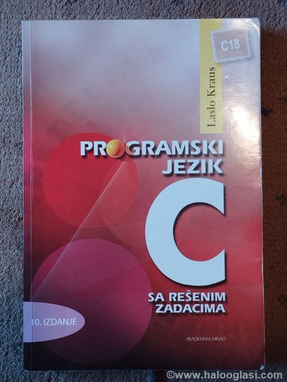 Programski jezik C: sa rešenim zadacima, L. Kraus | Halo Oglasi