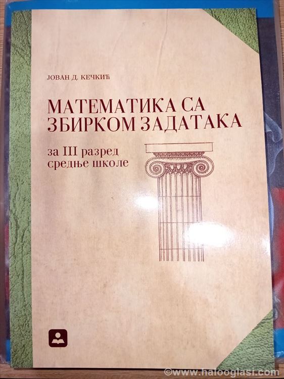 Matematika zbirka zadataka za treći razred gimn. | Halo Oglasi