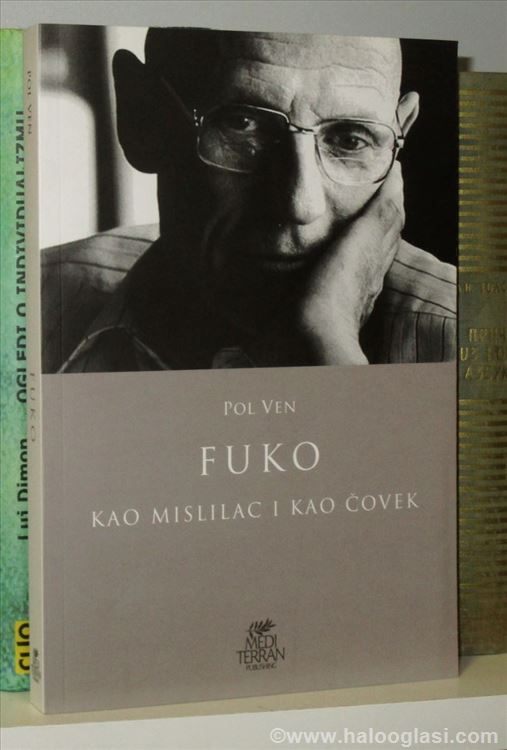 Pol Ven - Fuko kao mislilac i čovek | Halo Oglasi